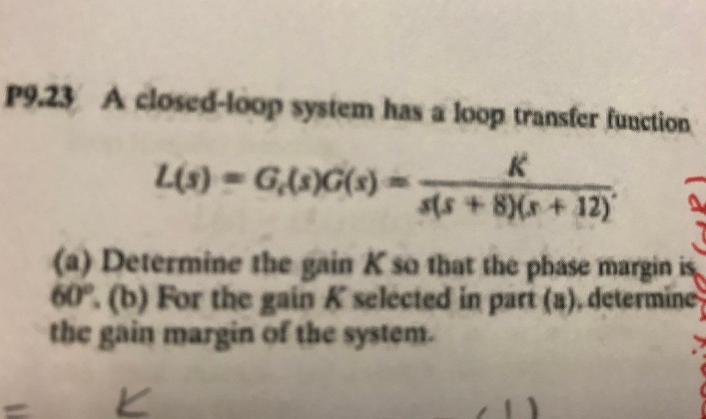 Solved P9.23 A closed-loop system has a loop transfer | Chegg.com