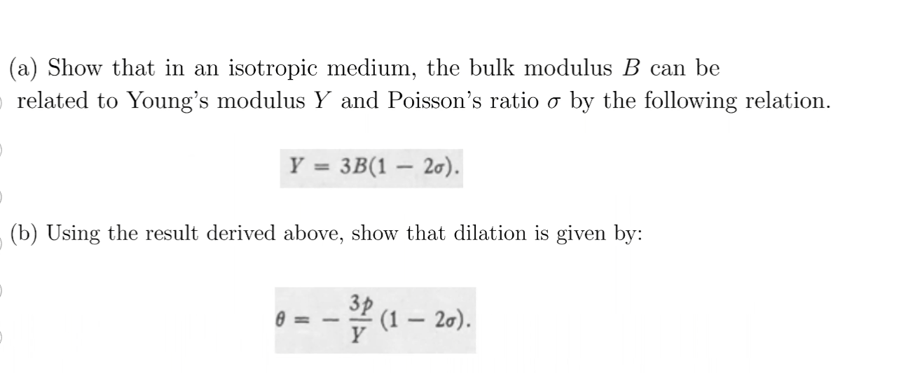 Solved (a) Show that in an isotropic medium, the bulk | Chegg.com