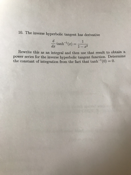 Solved The inverse hyperbolic tangent has derivative d/dx | Chegg.com