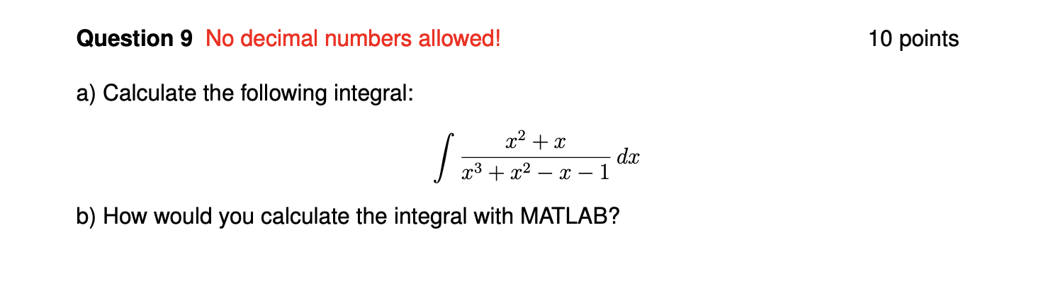 Solved Question 9 No decimal numbers allowed! 10 points a) | Chegg.com