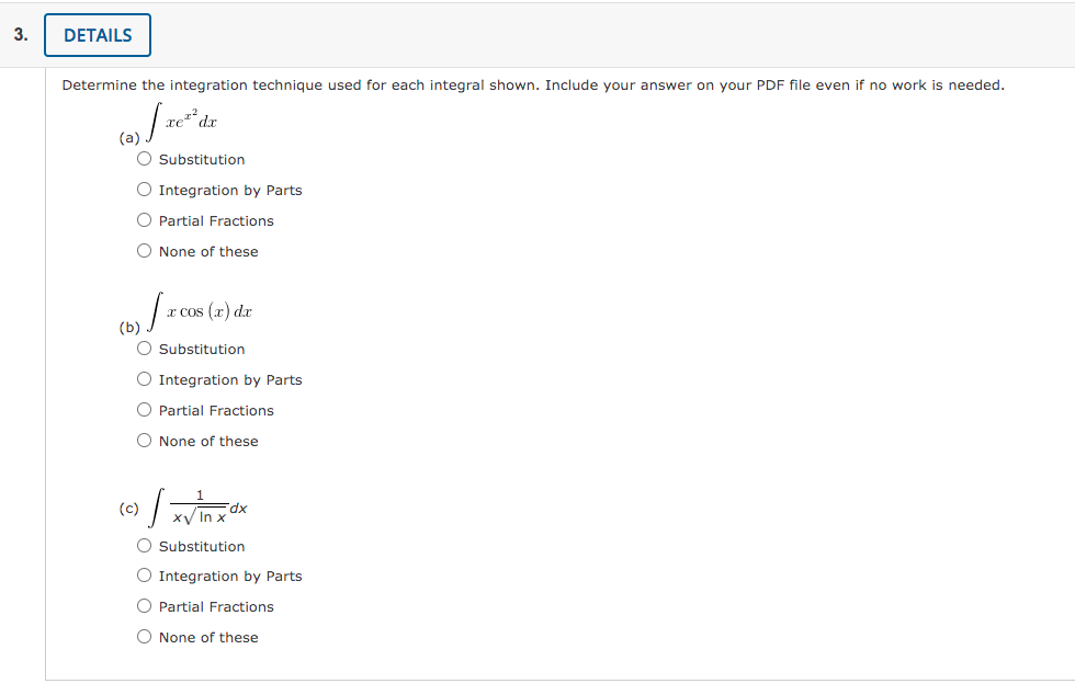 Solved 3. DETAILS Determine the integration technique used | Chegg.com