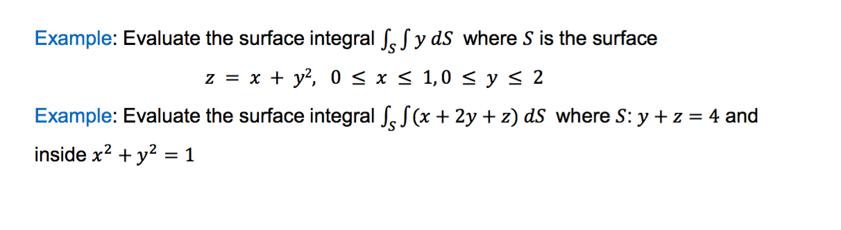Solved Example: Evaluate the surface integral Ss Syds where | Chegg.com
