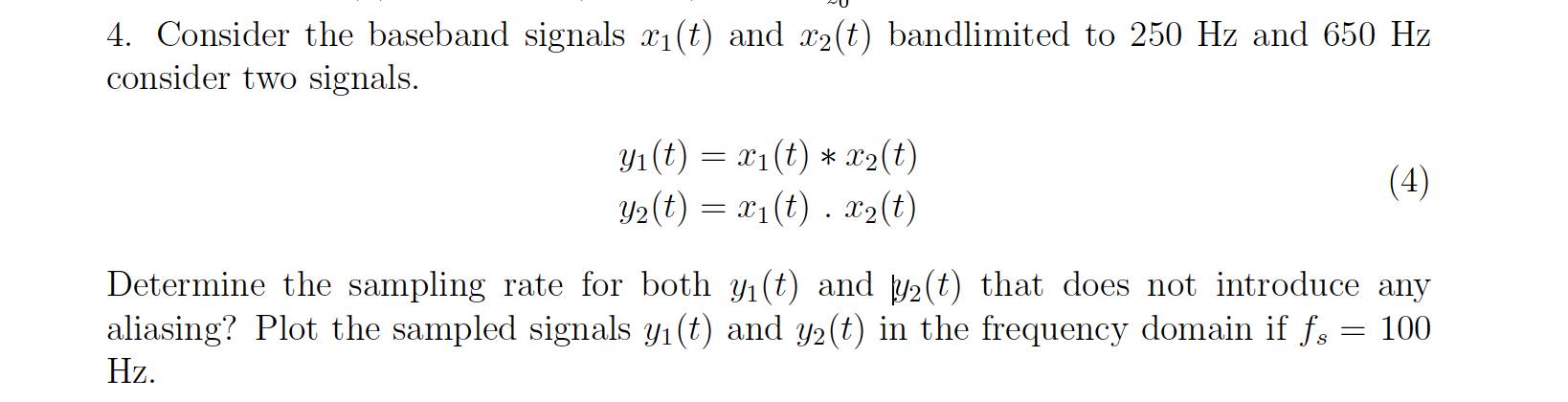 Solved 4. Consider the baseband signals xi(t) and x2(t) | Chegg.com