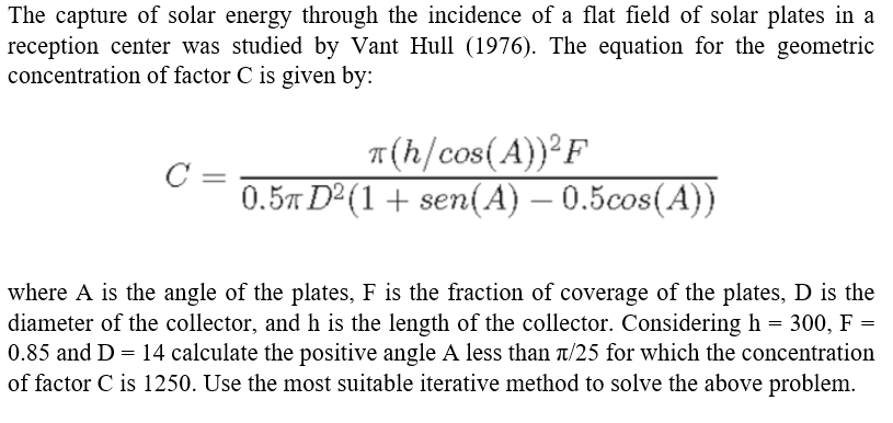 Solved The capture of solar energy through the incidence of | Chegg.com