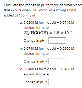 Solved Calculate the change in pH to three decimal place | Chegg.com