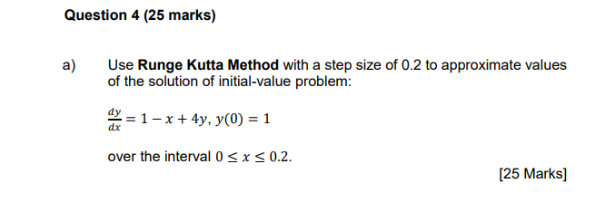 Solved Use Runge Kutta Method with a step size of 0.2 to | Chegg.com