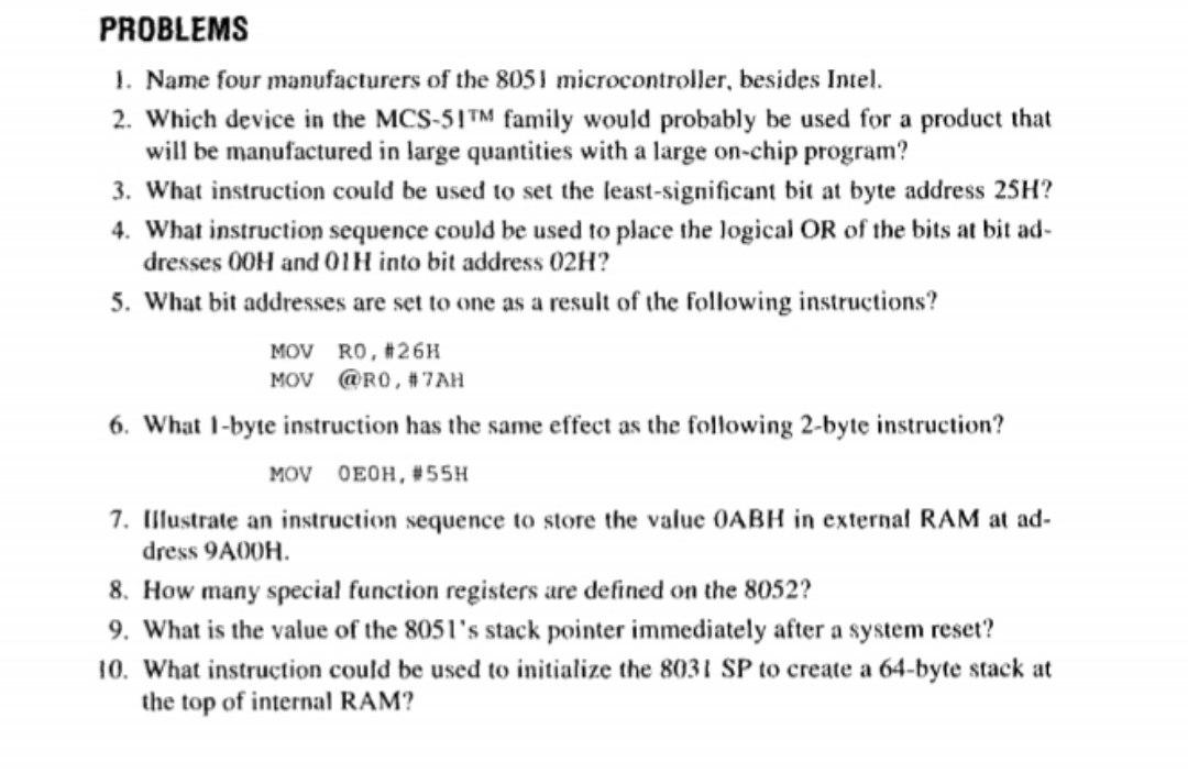 Solved PROBLEMS 1. Name four manufacturers of the 8051 | Chegg.com
