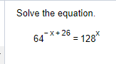 Solved Solve the equation.64-x+26=128x | Chegg.com