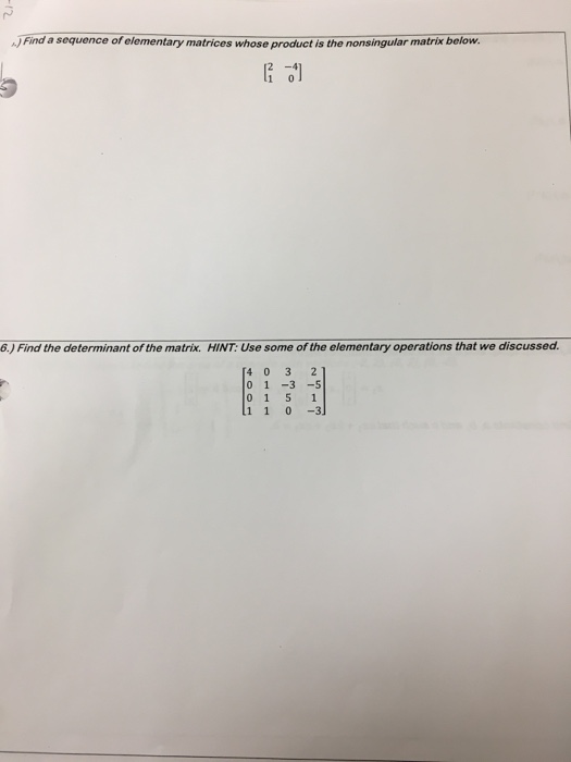 Solved ) Find a sequence of elementary matrices whose | Chegg.com