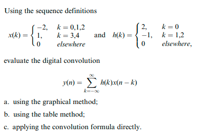 Solved Using the sequence definitions x(k) = -2, k = 0,1,2 | Chegg.com