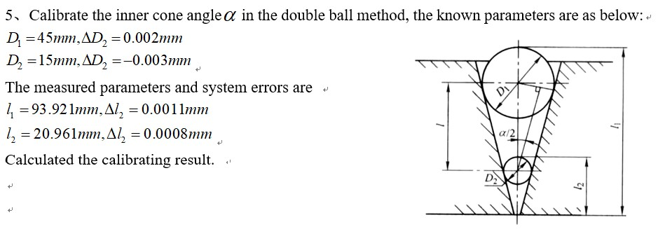 5, Calibrate the inner cone angle C in the double | Chegg.com