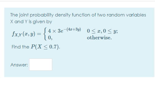Solved The joint probability density function of two random | Chegg.com