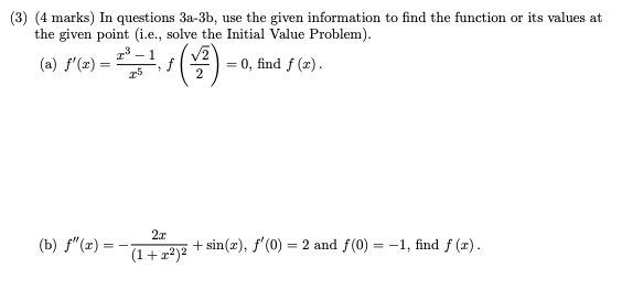 Solved (3) (4 marks) In questions 3a-3b, use the given | Chegg.com