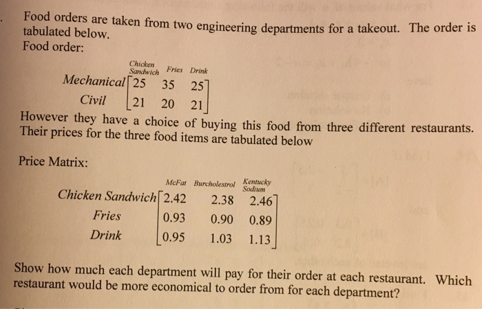 Solved How would you solve this 2x3 matrix by 3x3 matrix to | Chegg.com