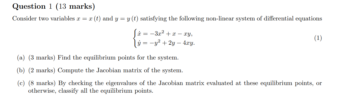 Solved Question 1 (13 ﻿marks)Consider two variables x=x(t) | Chegg.com