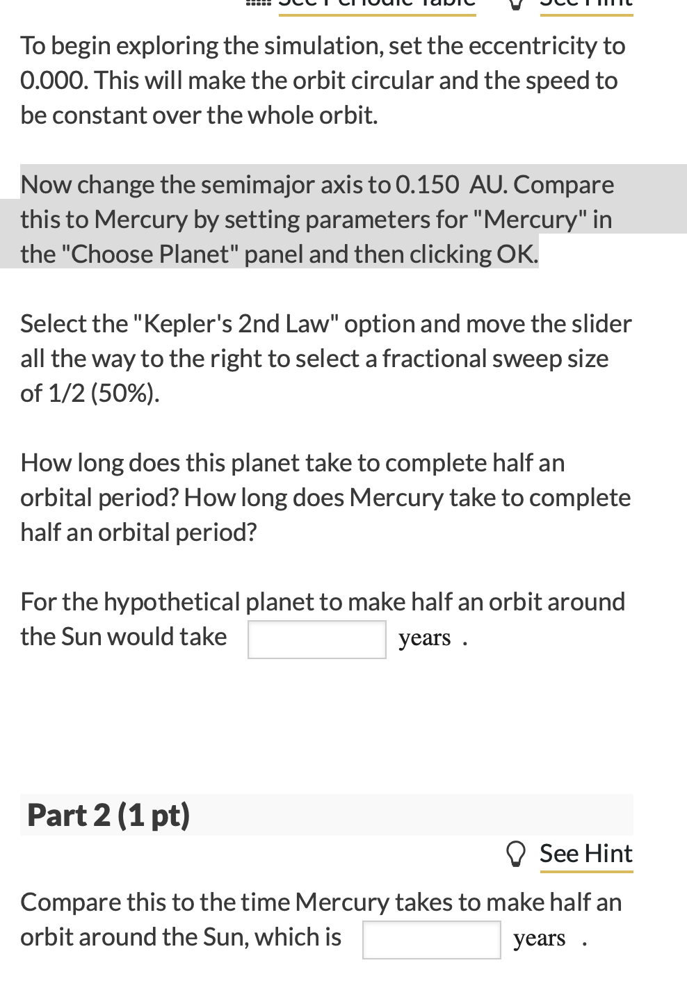 Solved To begin exploring the simulation, set the | Chegg.com