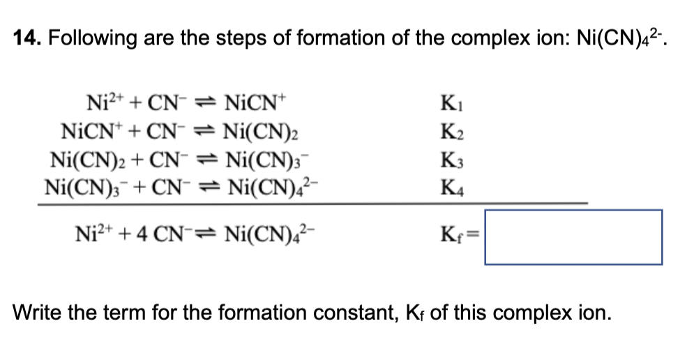 Solved 14. Following are the steps of formation of the | Chegg.com