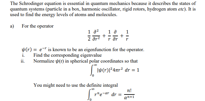 Solved The Schrodinger equation is essential in quantum | Chegg.com