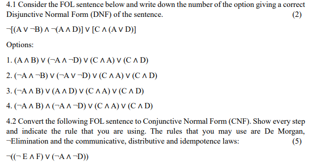 Solved 4.2 ﻿Convert the following FOL sentence to | Chegg.com