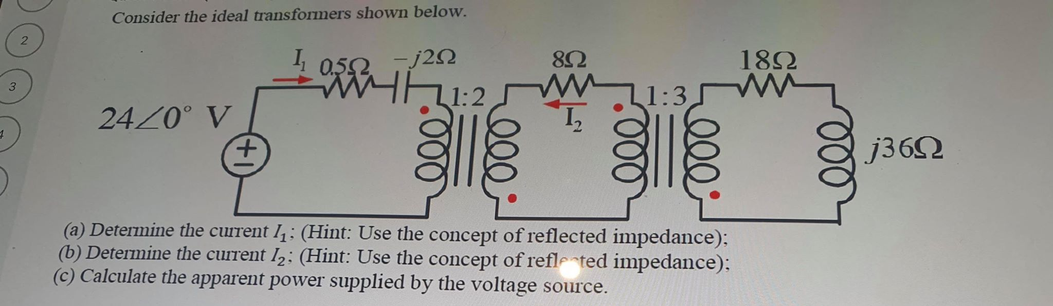 Solved Consider the ideal transformers shown below. 2 1 | Chegg.com