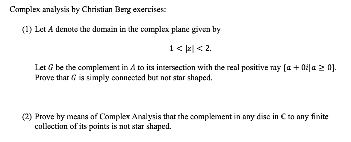 Solved Complex analysis by ﻿Christian Berg exercises:(1) | Chegg.com