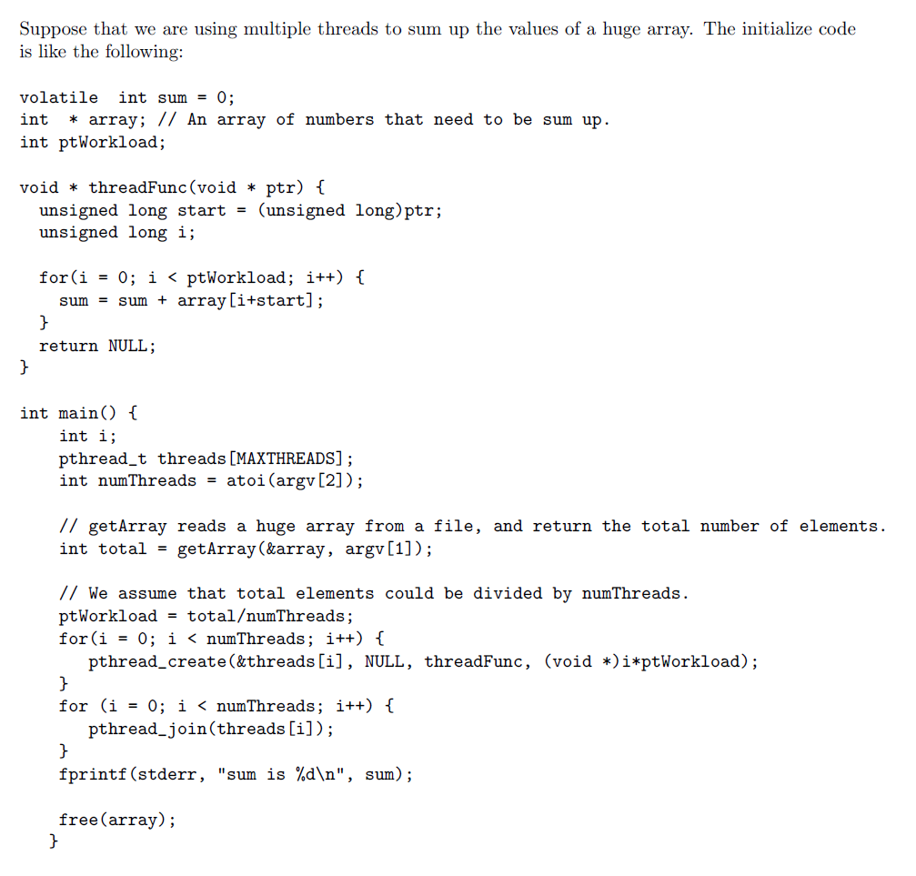 Solved Suppose that we are using multiple threads to sum up | Chegg.com