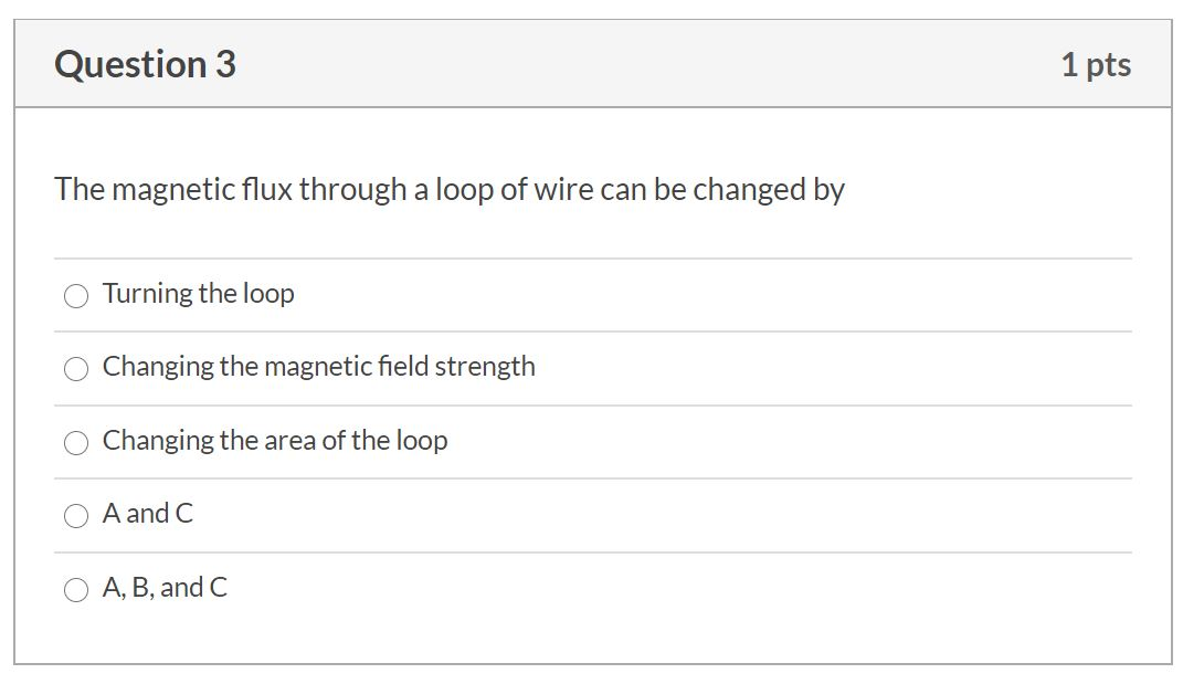Solved Question 3 1 pts The magnetic flux through a loop of | Chegg.com