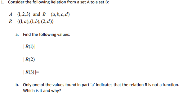 Solved 1. Consider the following Relation from a set A to a | Chegg.com