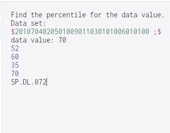 Solved Find the percentile for the data value. Data set: | Chegg.com