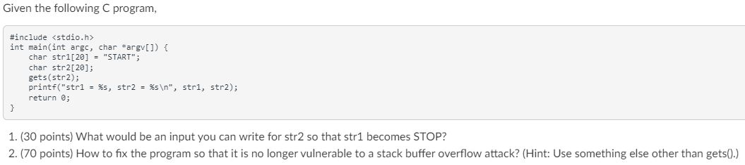 Solved Given the following C program, int main(int argc, | Chegg.com