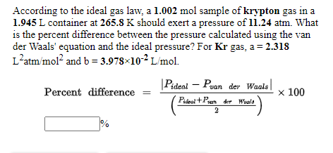 Solved According to the ideal gas law, a 1.002 mol sample of | Chegg.com
