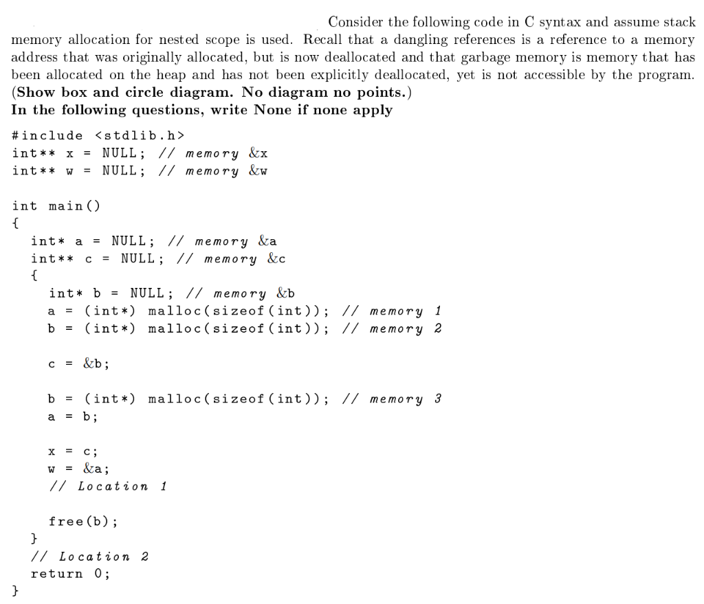 Solved 1. The memory locations that are garbage at Location | Chegg.com