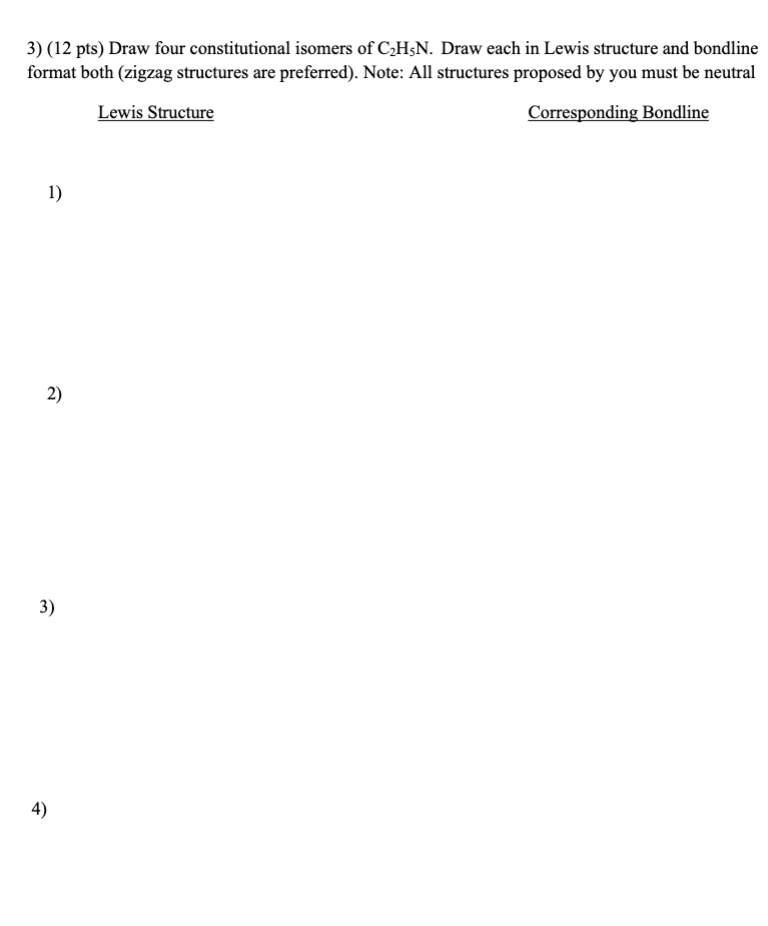Solved ( 12 ﻿pts ) ﻿Draw four constitutional isomers of | Chegg.com