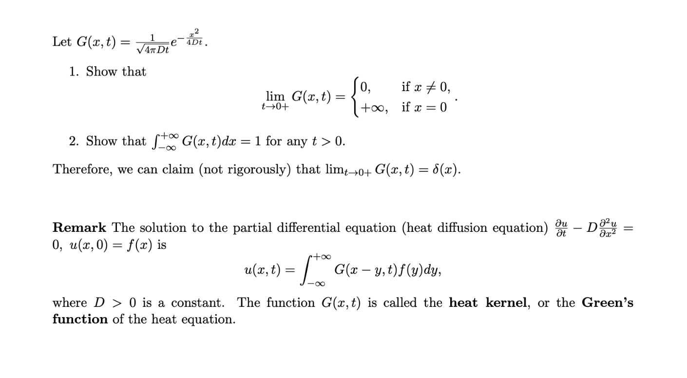 Solved Let G(x,t)=14πDt2e-x24DtShow | Chegg.com Solved Let G(x,t)=14πDt2e-x24DtShow | Chegg.com