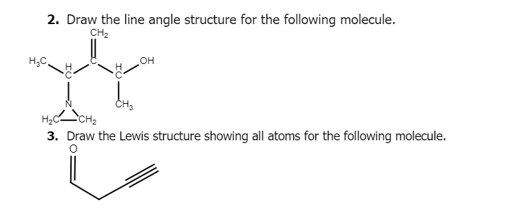 Solved 2. Draw the line angle structure for the following | Chegg.com