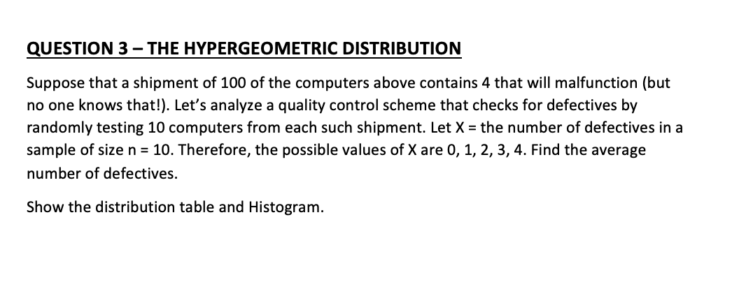 Solved QUESTION 3 - THE HYPERGEOMETRIC DISTRIBUTION Suppose | Chegg.com
