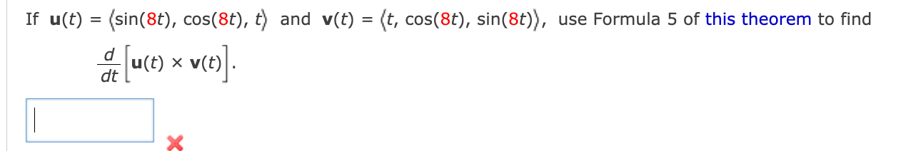 If u(t)= sin(8t),cos(8t),t and | Chegg.com