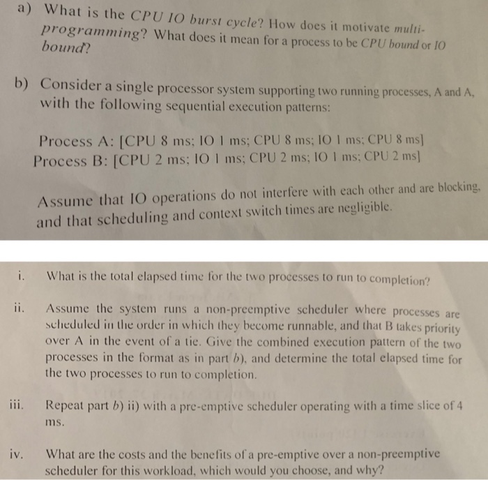 a) What is the CPU I0 burst cycle? How does it | Chegg.com