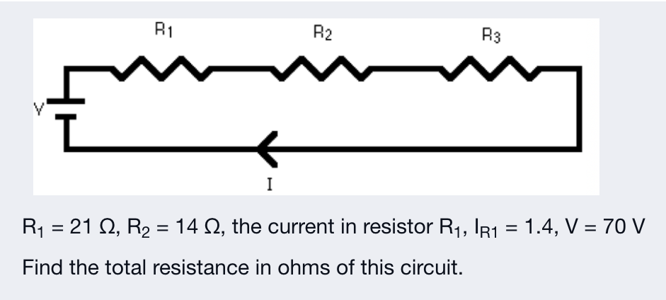 Solved R1 R2 R3 E I R1 = 21 12, R2 = 14 12, the current in | Chegg.com
