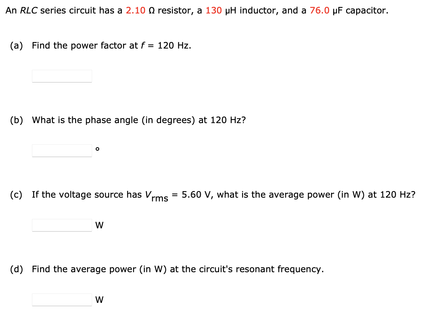Solved An RLC series circuit has a 2.10Ω resistor, a 130μH | Chegg.com