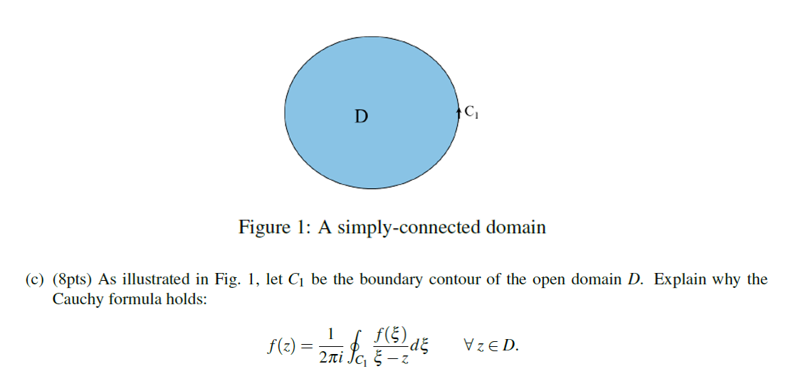 Solved D 1 Figure 1: A simply-connected domain (C) (8pts) As | Chegg.com