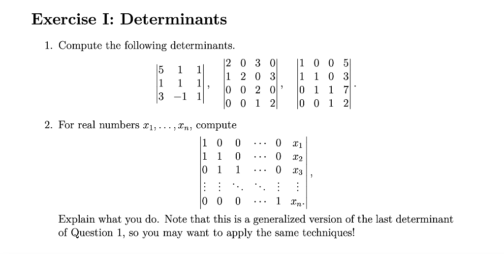 Solved Exercise I: Determinants 1. Compute the following | Chegg.com