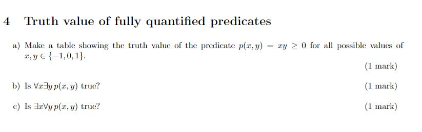 Solved 4 Truth Value Of Fully Quantified Predicates A Make