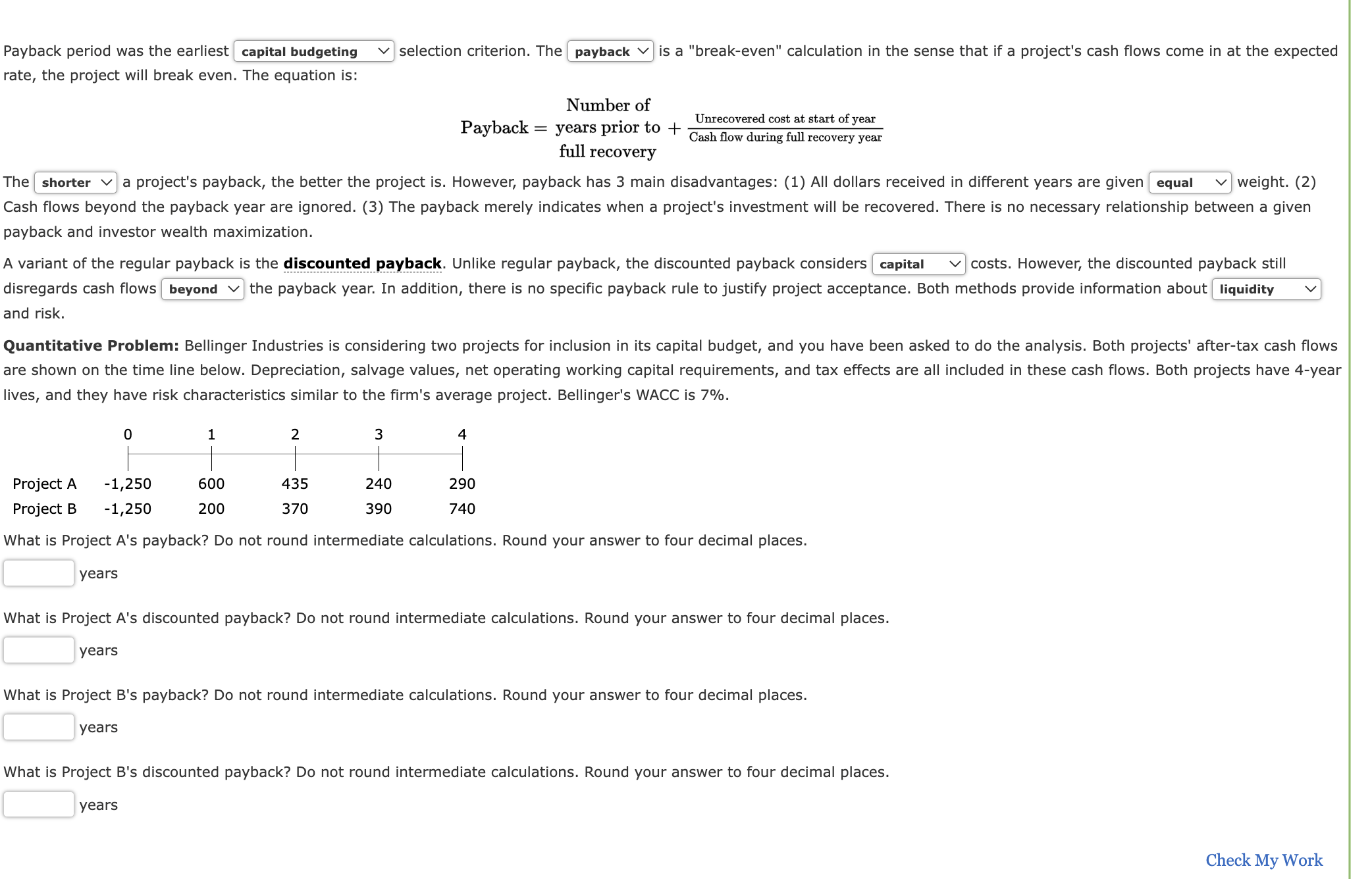 Solved Payback period was the earliest rate, the project | Chegg.com