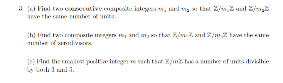 Solved 3. (a) Find two consecutive composite integers m1 and | Chegg.com