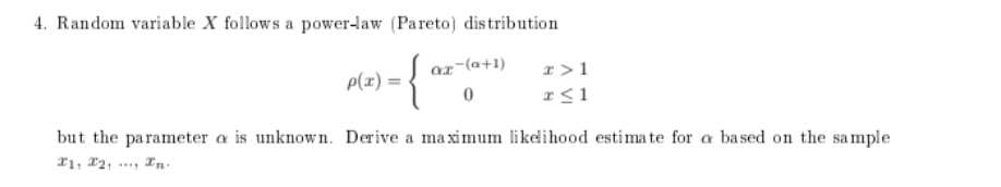 Solved 4. Random variable X follows a power-law (Pareto) | Chegg.com