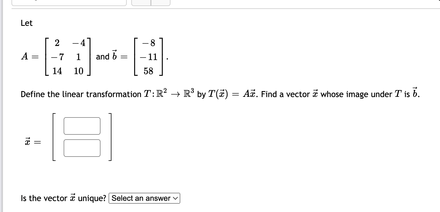 Solved Let A=⎣⎡2−714−4110⎦⎤ and b=⎣⎡−8−1158⎦⎤ Define the | Chegg.com