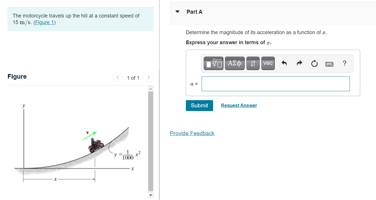Solved Part A The motorcycle travels up the hill at a | Chegg.com