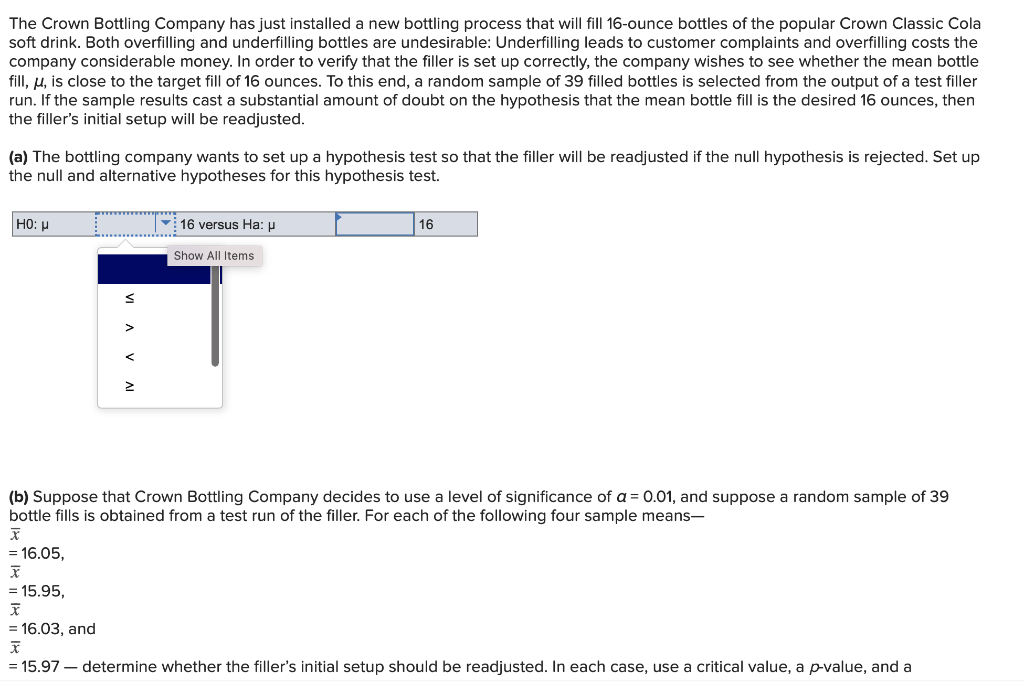 Solved The Crown Bottling Company has just installed a new | Chegg.com