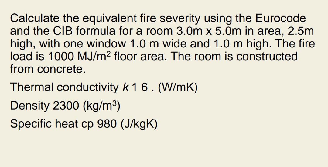 Solved Calculate the equivalent fire severity using the | Chegg.com